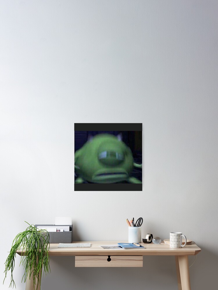 "angry mike wazowski" Poster for Sale by Geempah | Redbubble