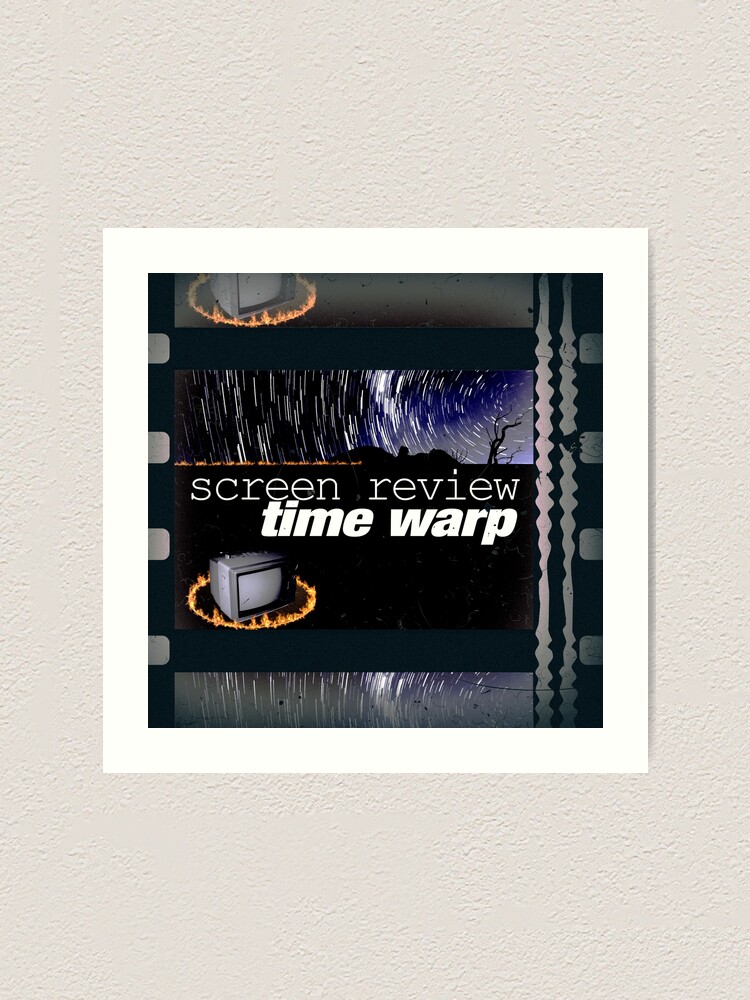 "Screen Review Time Warp - main logo" Art Print for Sale by CasualRaven ...