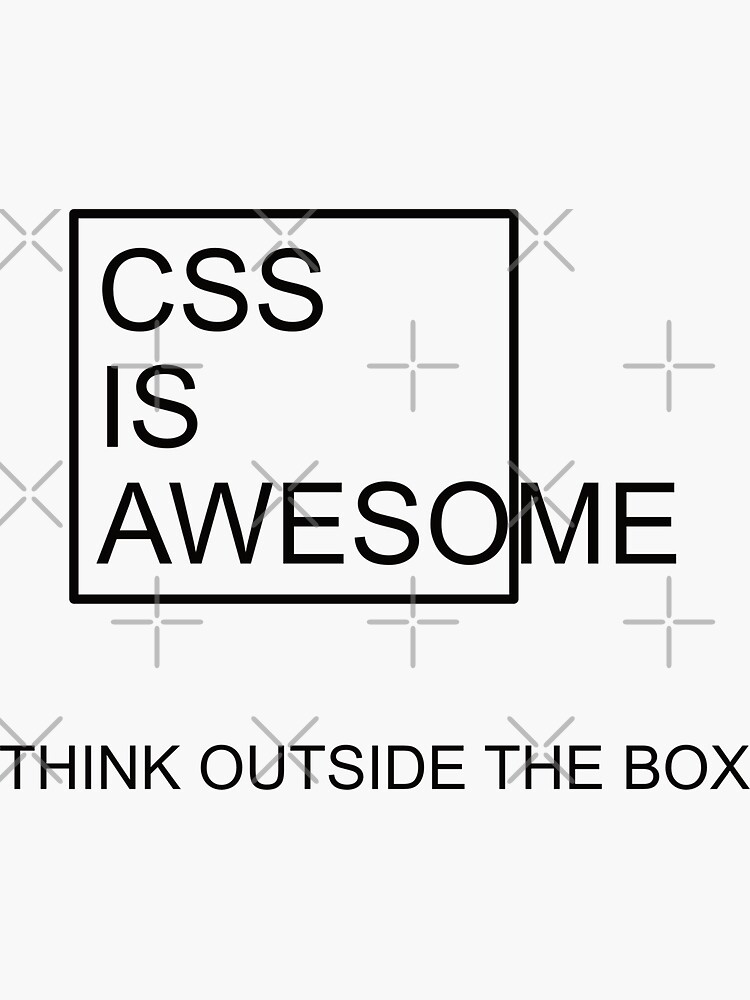 "CSS IS AWESOME" Sticker by Montrepeneuer | Redbubble