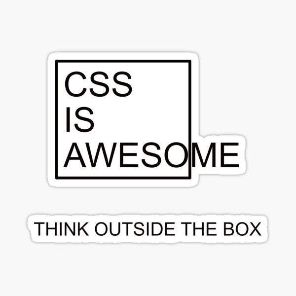 "CSS IS AWESOME" Sticker by Montrepeneuer | Redbubble