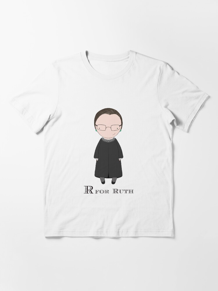 "R is for Ruth" T-shirt for Sale by mimiboo | Redbubble | ruth bader ...