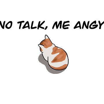 No talk me angy’ Meme Design" Essential T-Shirt for Sale by ...