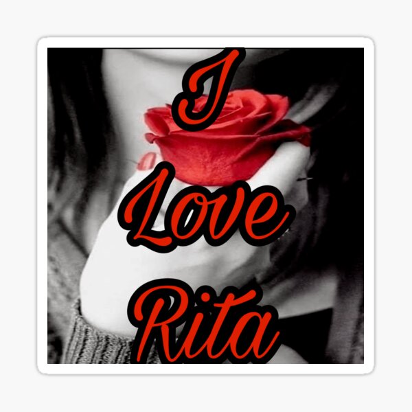 "l Love Rita Gift Wife, Sister Girlfriend " Sticker for Sale by mido9 ...