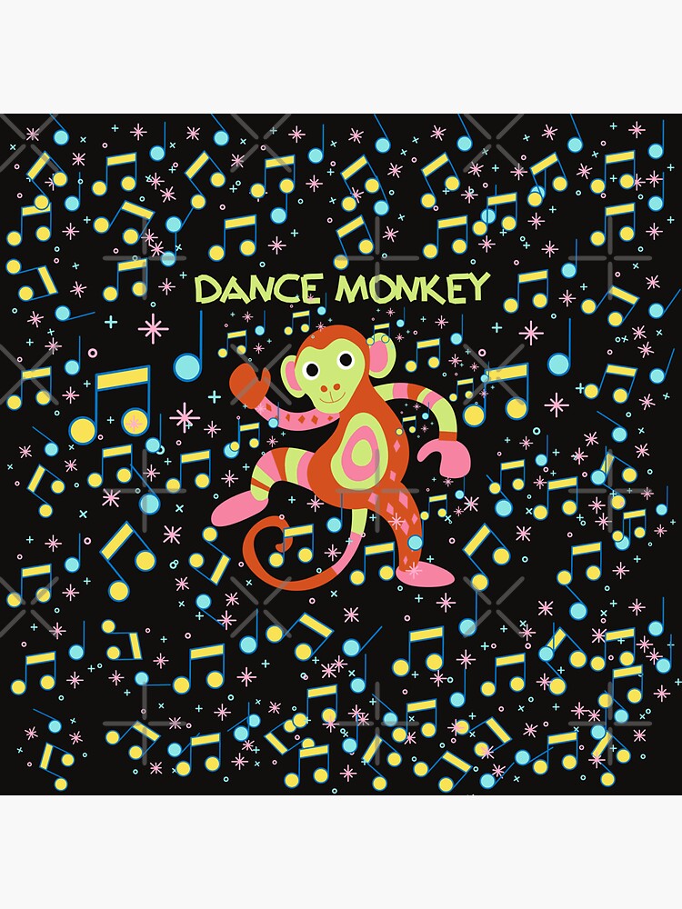 "DANCE MONKEY" Sticker for Sale by creationsland | Redbubble