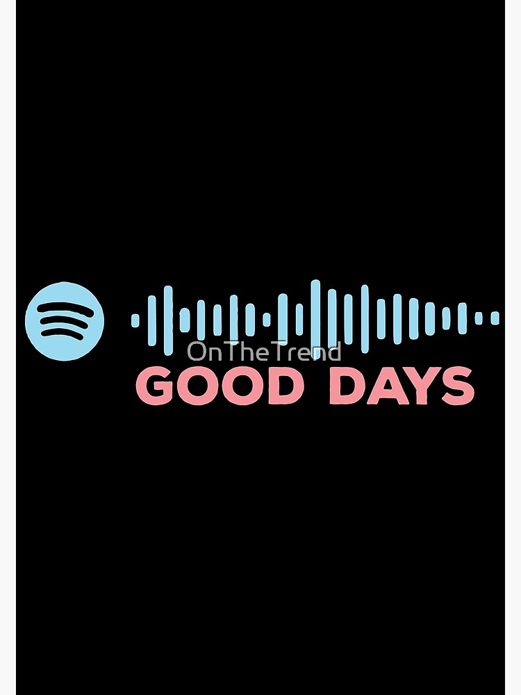Lámina fotográfica «Good Days-Sza Código de Spotify» de OnTheTrend ...