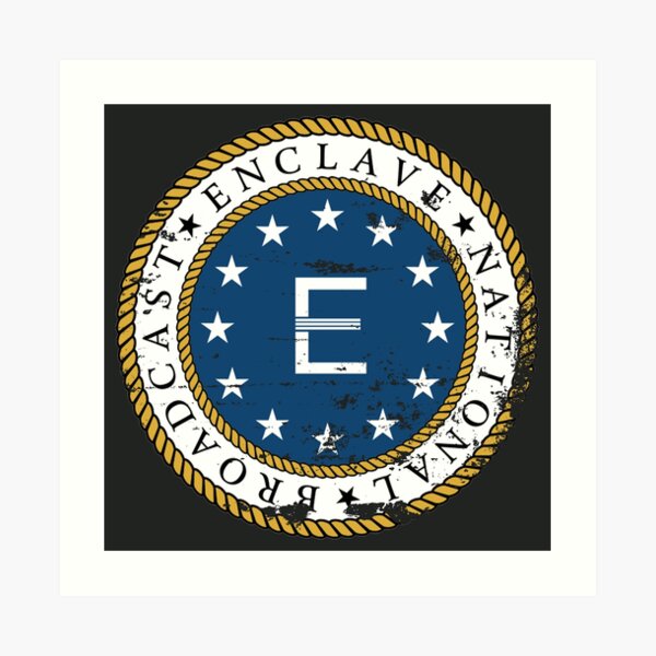 "Enclave National Broadcast Worn Logo" Art Print for Sale by Geempah ...
