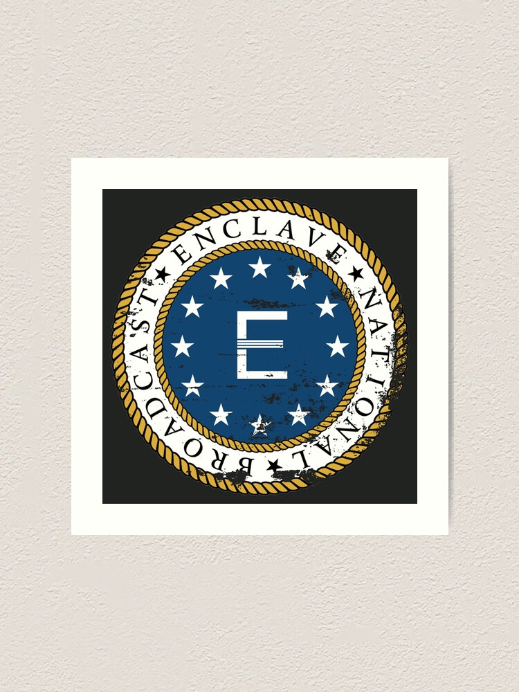"Enclave National Broadcast Worn Logo" Art Print for Sale by Geempah ...