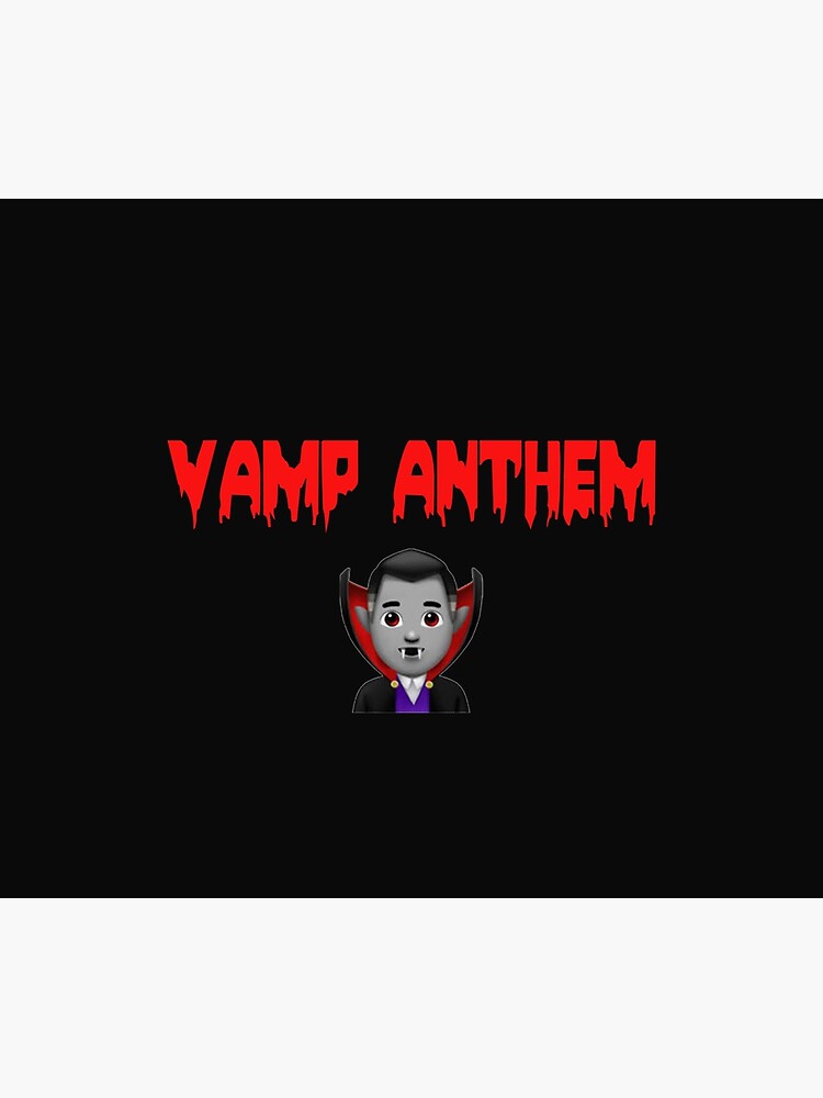 "Vamp anthem" Poster by Dalius23 | Redbubble