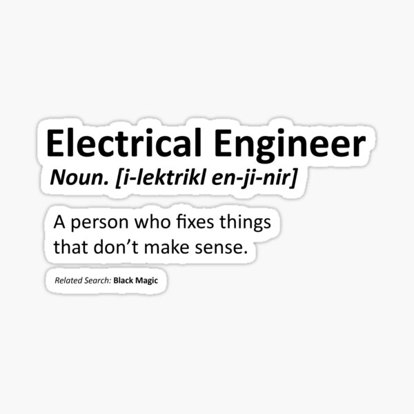 "Electrical Engineer " Sticker for Sale by hjrdesign | Redbubble