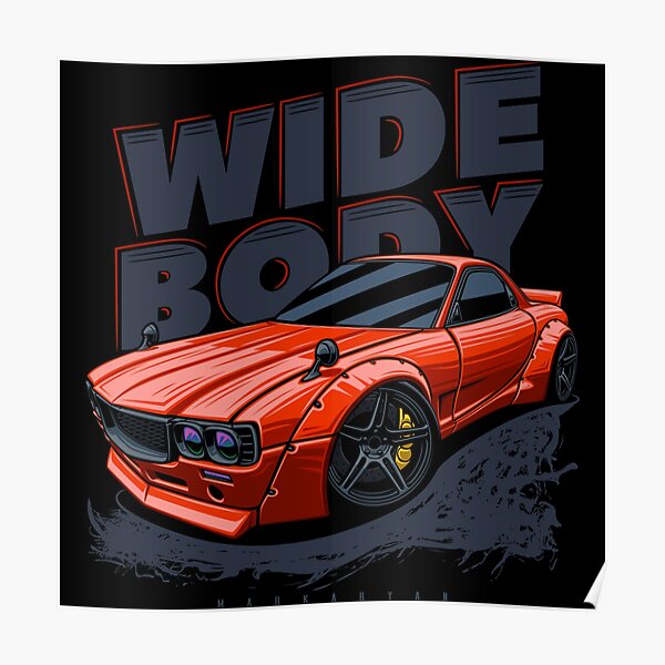 "Widebody FD3S Boss" Poster by OlegMarkaryan | Redbubble