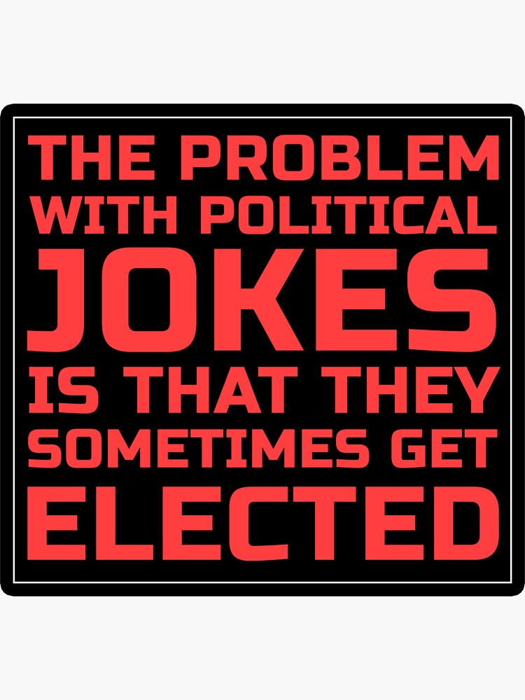 "Political Jokes Funny Government Humor Election Politicians Satire ...