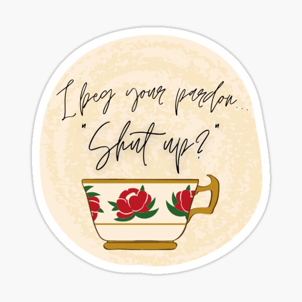 "shut up" Sticker for Sale by katethegreat45 | Redbubble