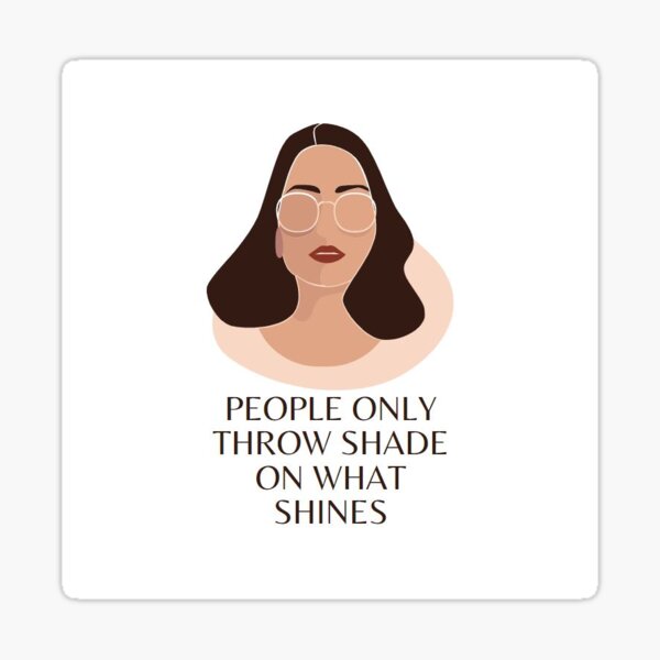 "Throw Shade On What Sines" Sticker for Sale by sierradella | Redbubble