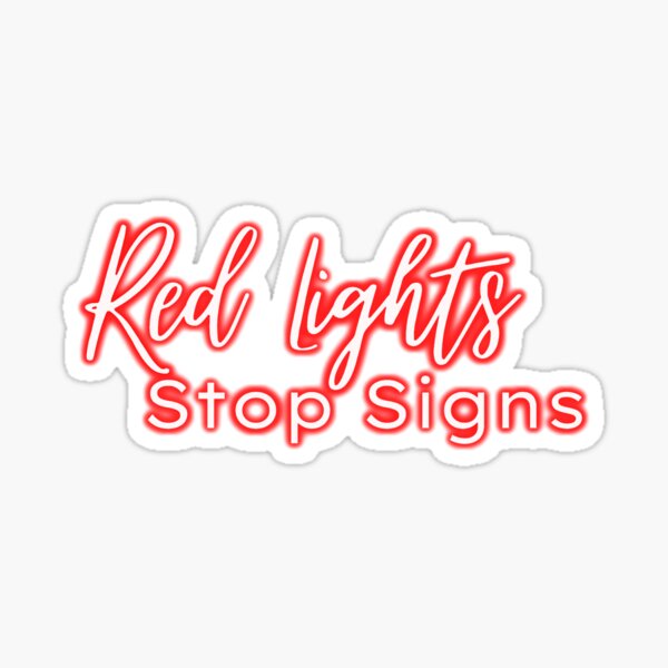Red Lights, Stop Signs” Drivers License " Sticker for Sale by ...