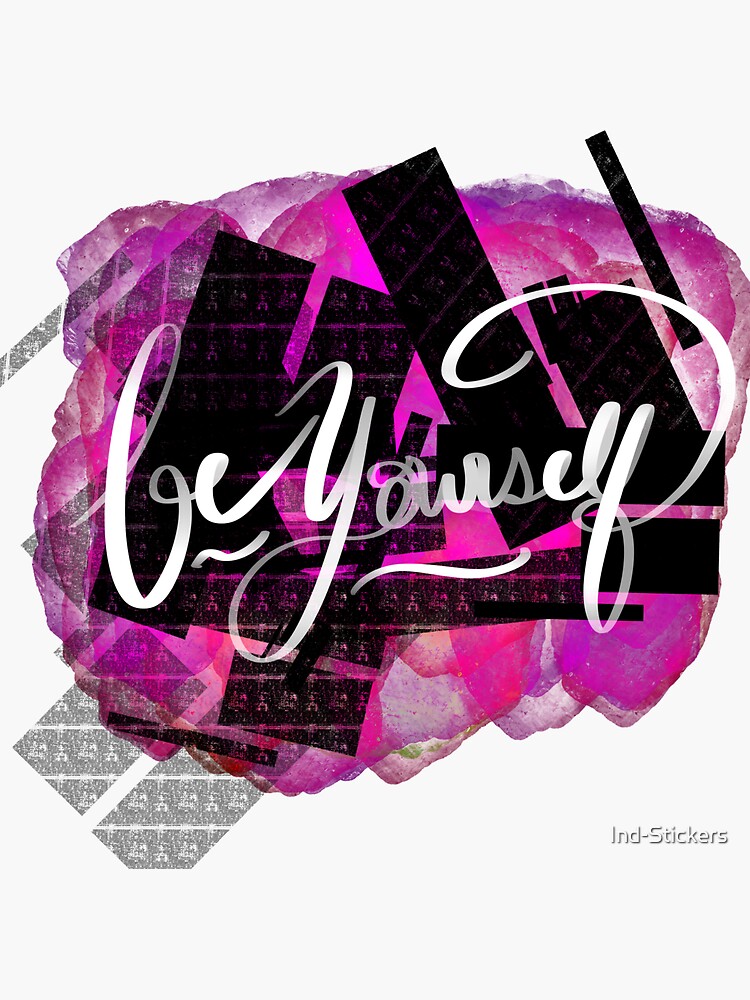 "Be yourself pop art" Sticker for Sale by Ind-Stickers | Redbubble