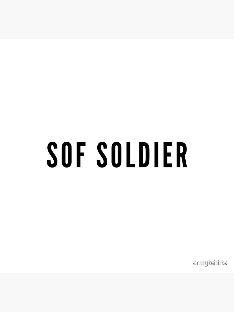 "SOF Soldier" Poster for Sale by armytshirts | Redbubble