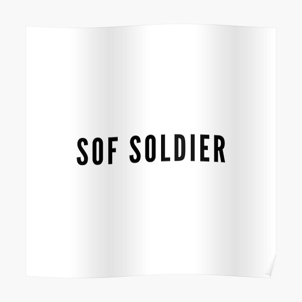 "SOF Soldier" Poster for Sale by armytshirts | Redbubble