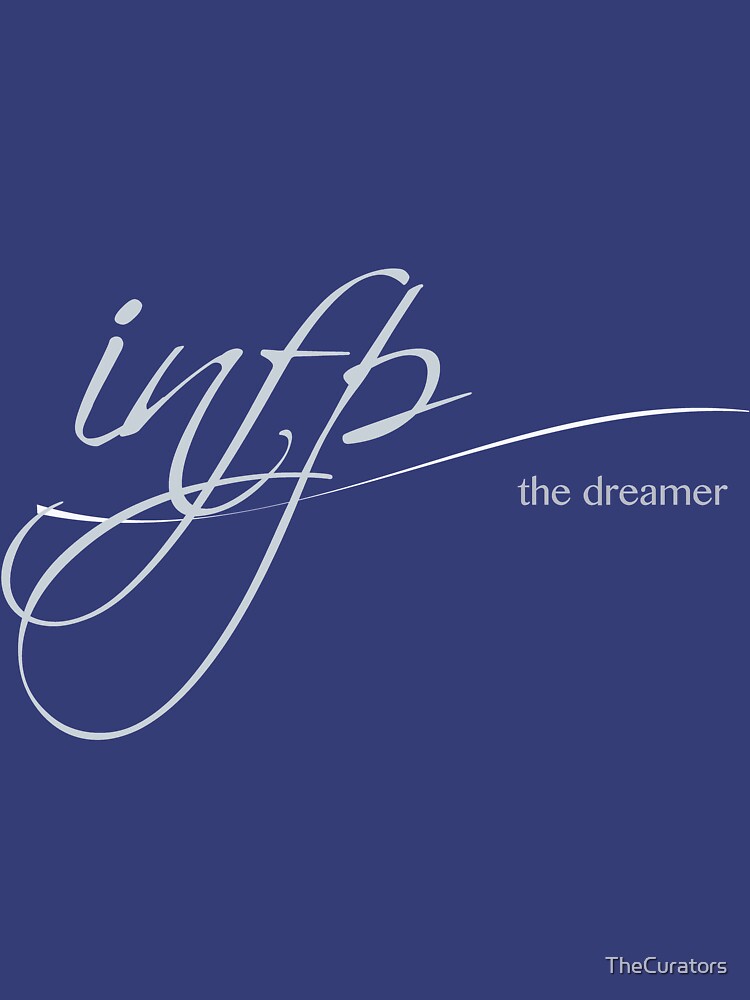 "Cursive INFP The Dreamer Logo" T-shirt for Sale by TheCurators ...