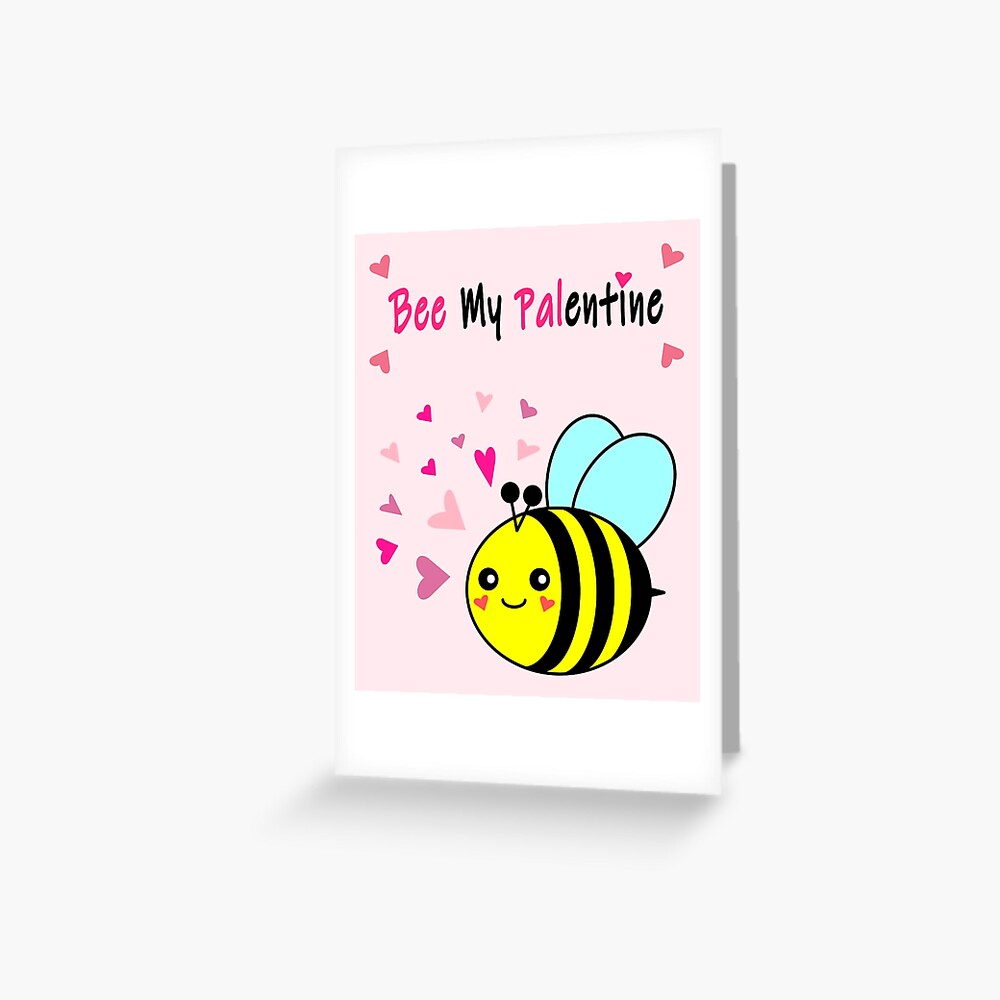"Bee My Palentine Cute Valentine's Day 2" Greeting Card for Sale by ...
