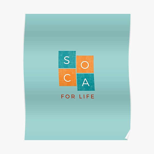 "Soca For Life 2021 Soca T-shirts and More" Poster for Sale by ...