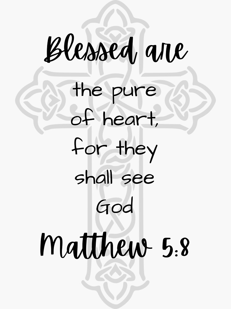 "The 6th Beatitude, Gospel Quote" Sticker by AlexArtwork | Redbubble