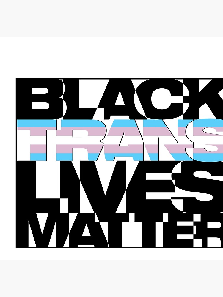 "Black Trans Lives Matter" Poster for Sale by valador | Redbubble
