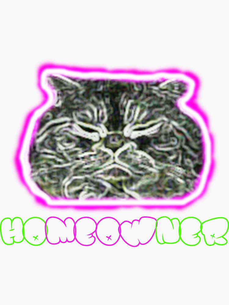 "Serious cat is ho"meow"ner" Sticker by MattieLSwensen | Redbubble