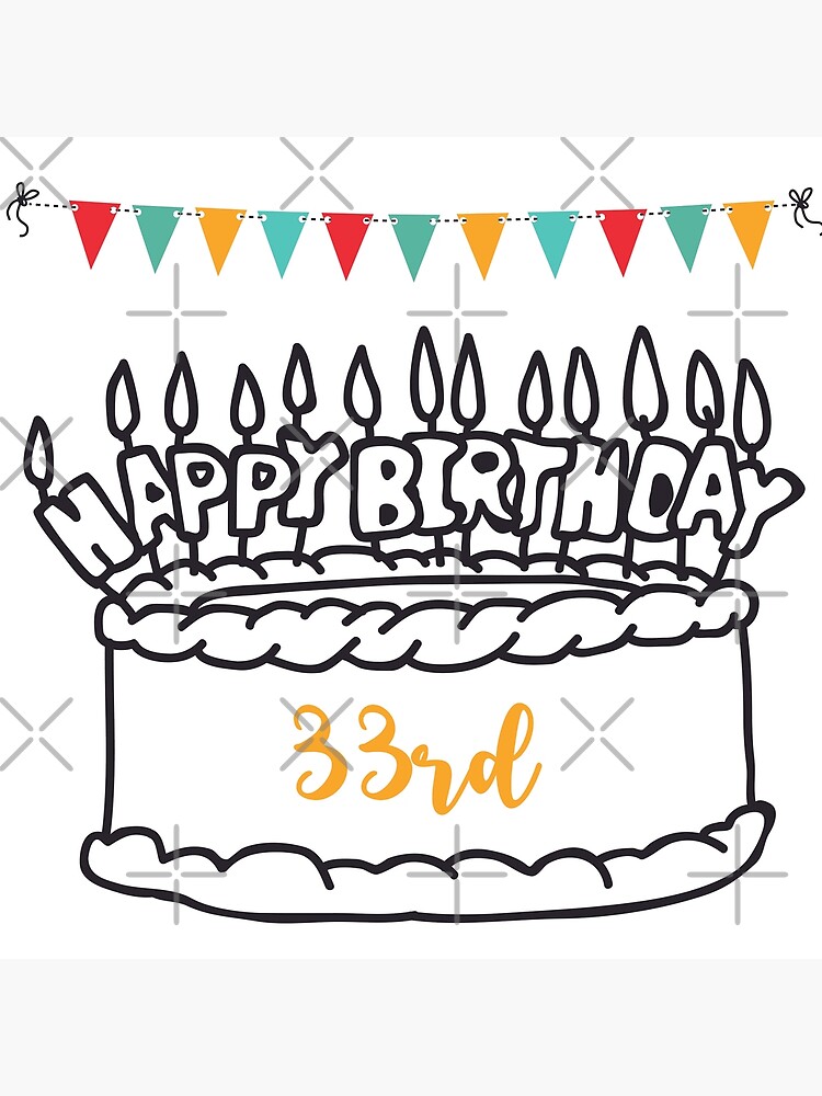 "Happy Birthday Card | 33rd Birthday | Greeting Card " Art Print by ...