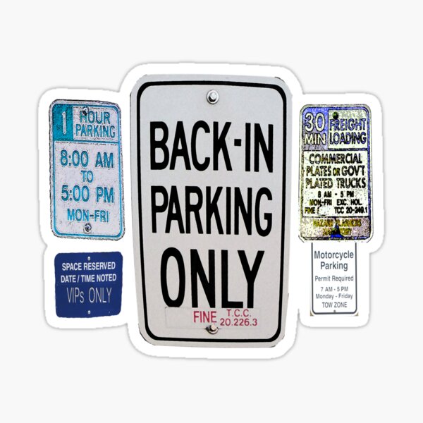 "BACK IN PARKING ONLY ~ Road Signs" Sticker for Sale by DAdeSimone ...