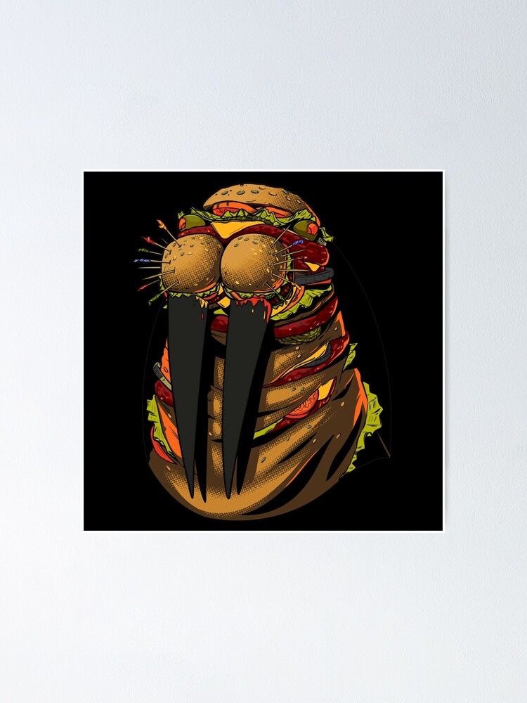 "WALRUS BURGER" Poster for Sale by CheriMcGrath | Redbubble