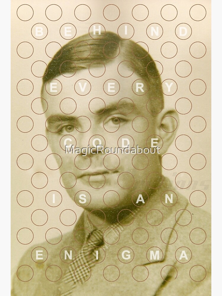 "Every code is an enigma" Art Print for Sale by MagicRoundabout | Redbubble