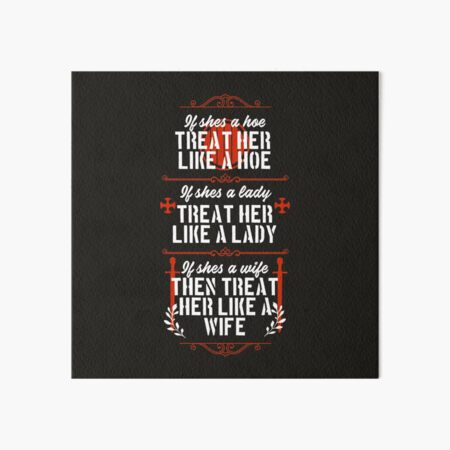 Treat Her like a Hoe Lady Wife Art Board Print for Sale by Neptune Dreamer