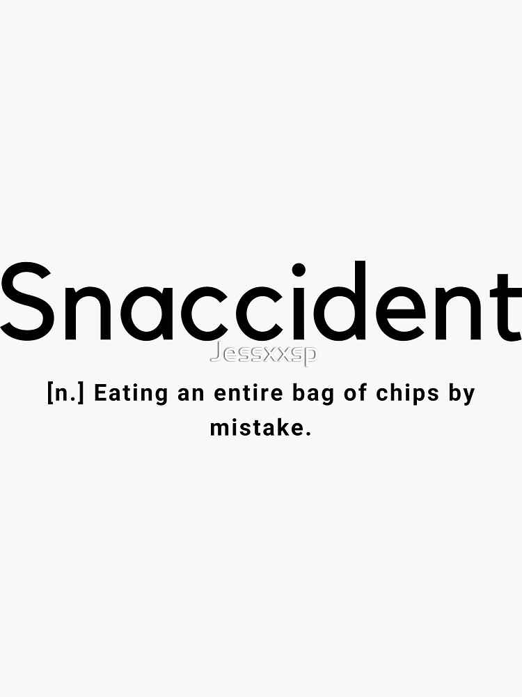"Snaccident " Sticker for Sale by Jessxxsp | Redbubble