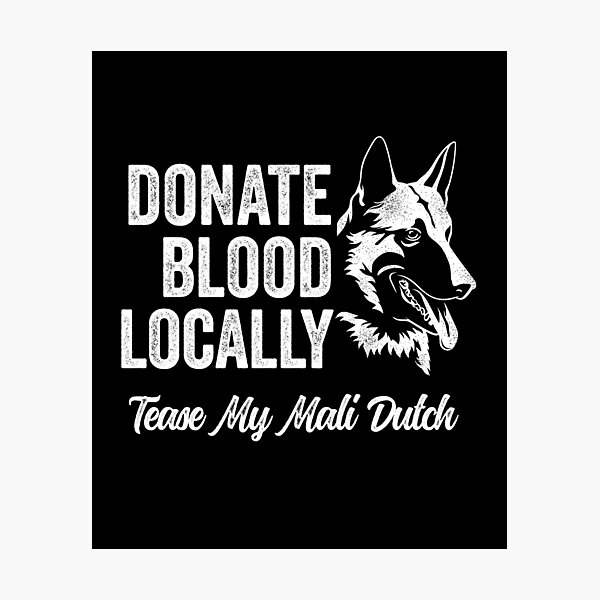"Blut spenden Lokal necken Mein Mali Dutch Funny Mali-Dutchie Mali ...