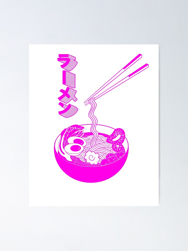 "Pink Ramen" Poster for Sale by PinkShinyArt | Redbubble