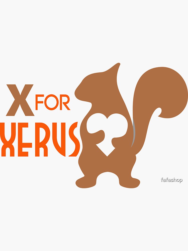 "x for xerus - funny xerus" Sticker for Sale by fafashop | Redbubble