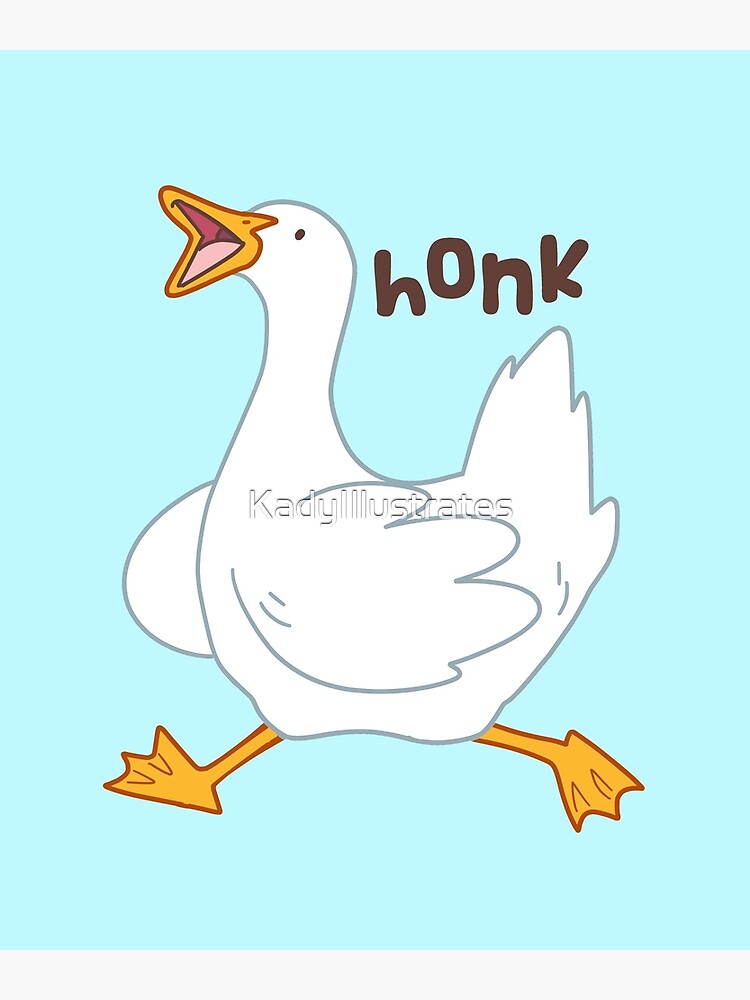 "Duck Honk" Poster for Sale by KadyIllustrates | Redbubble