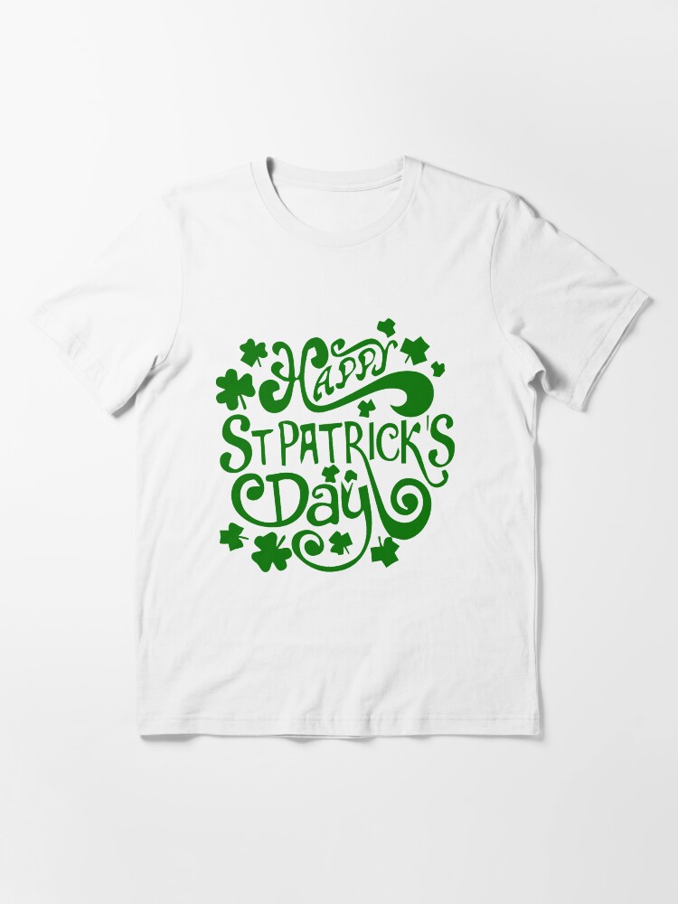 "Happy St Patrick's Day" T-shirt for Sale by merchbyred | Redbubble ...