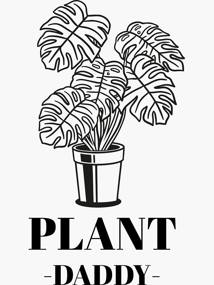 "Plant daddy " Sticker for Sale by Generation514 | Redbubble