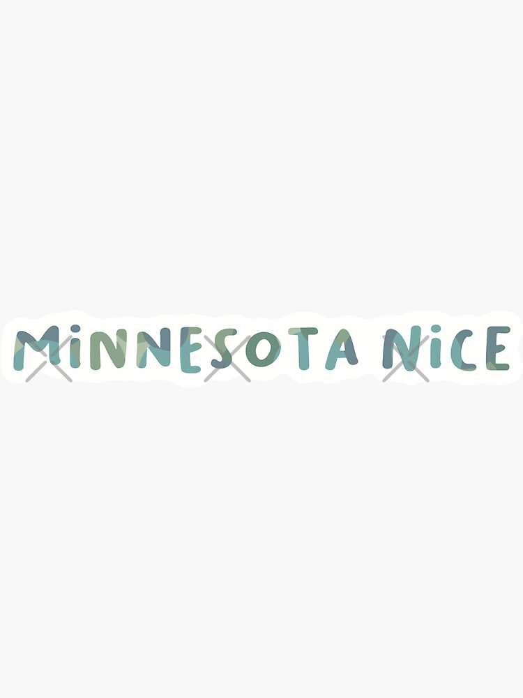 "Minnesota Nice Multicolor" Sticker for Sale by itsabbydoodles | Redbubble