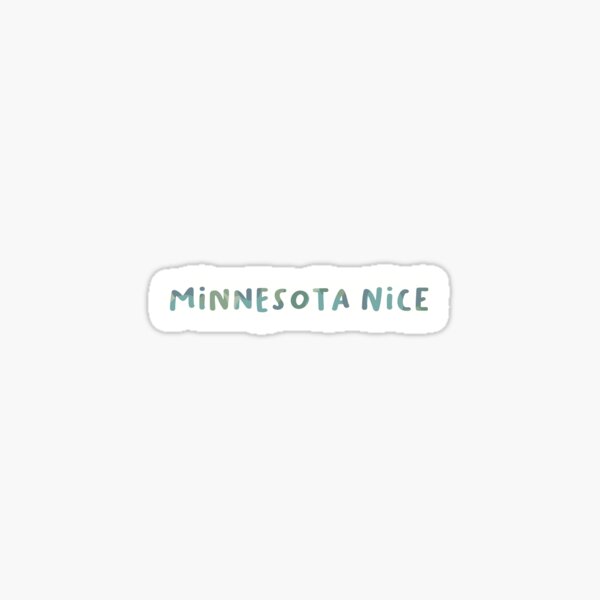 "Minnesota Nice Multicolor" Sticker for Sale by itsabbydoodles | Redbubble