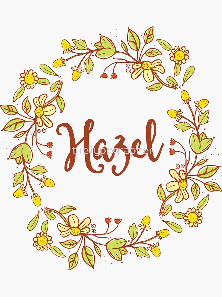 "Hazel lovely name and floral bouquet wreath" Sticker by thetypographer ...