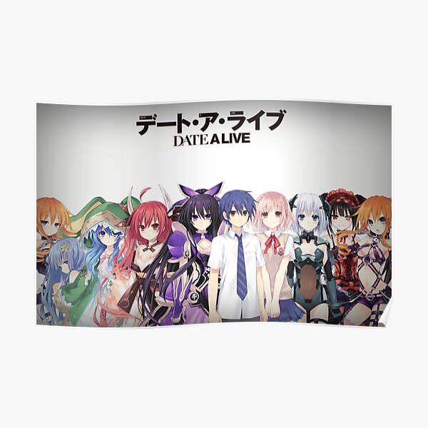 "Date A Live ! Characters" Poster for Sale by KitaKittyGates | Redbubble