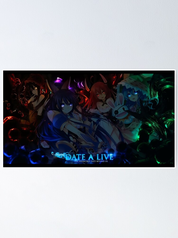 "Date A Live ! " Poster for Sale by KitaKittyGates | Redbubble