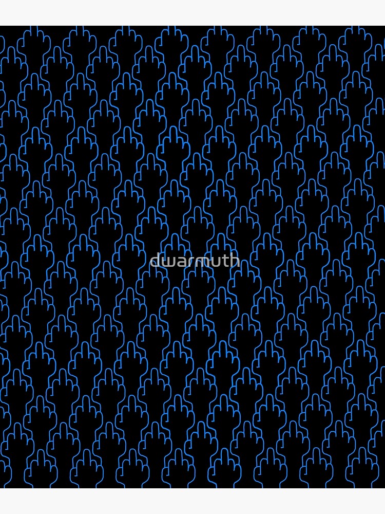 "Middle Finger Pattern in Blue" Poster by dwarmuth | Redbubble