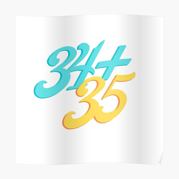 "34 + 35 | Ariana Grande " Poster for Sale by WildChildSays | Redbubble
