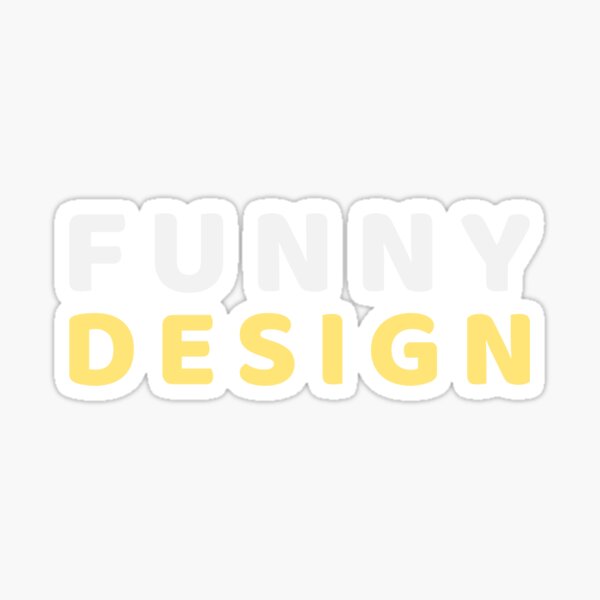 "Funny design joke logo" Sticker for Sale by CrazyHowCool | Redbubble