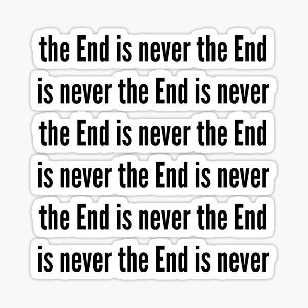 "The End " Sticker for Sale by Amelia Tornatore | Redbubble