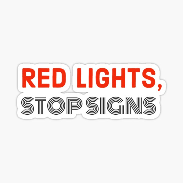 "RED LIGHTS, STOP SIGN" Sticker for Sale by Glitchey | Redbubble