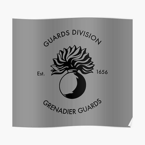 "Grenadier Guards" Poster by FireMission45 | Redbubble